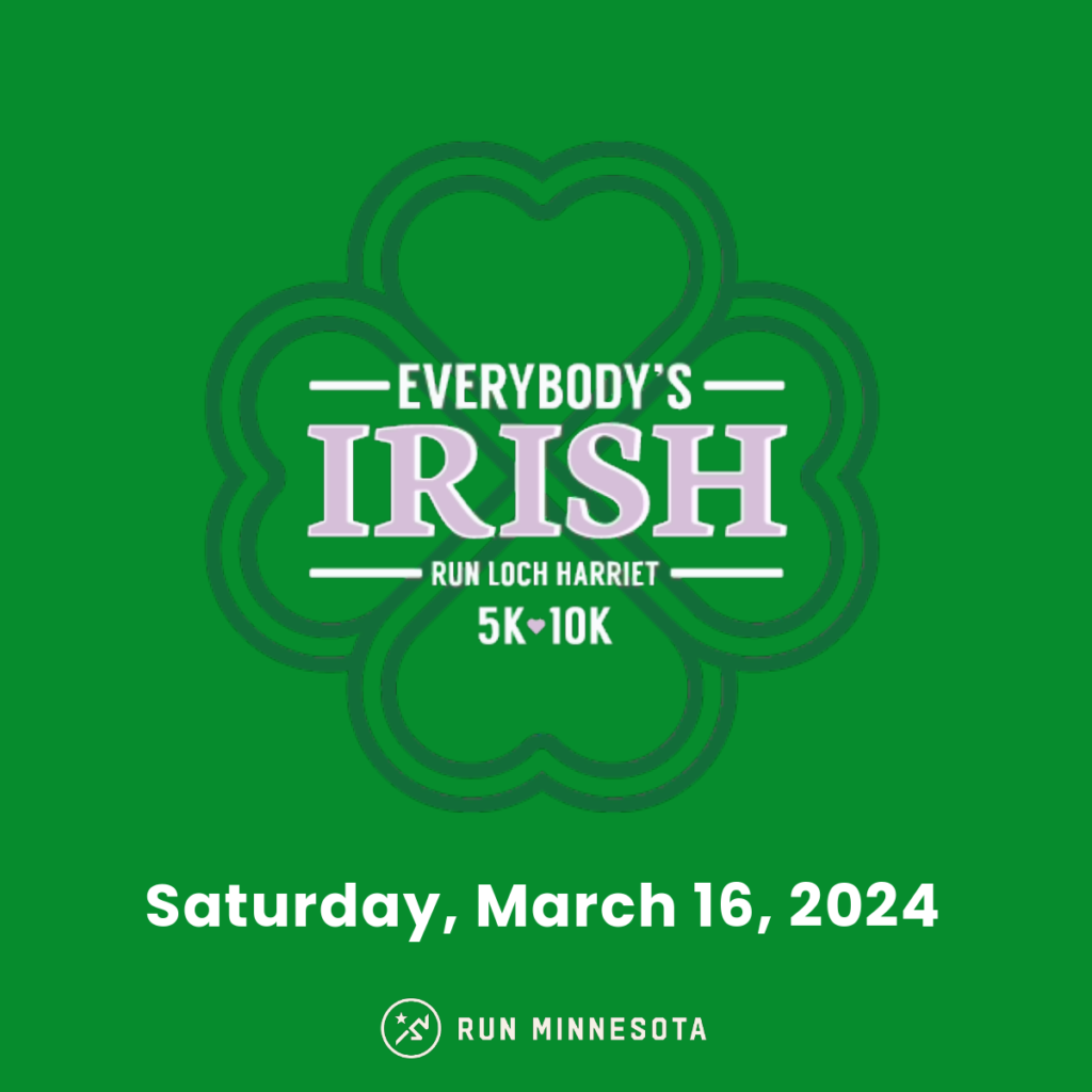 Everybody’s Irish 5K & 10K – Run Minnesota